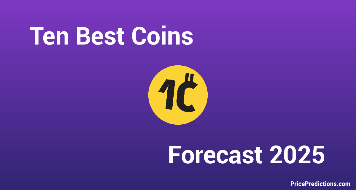 Ten Best Coins (TBC) Price Prediction 2025 — PricePredictions.com
